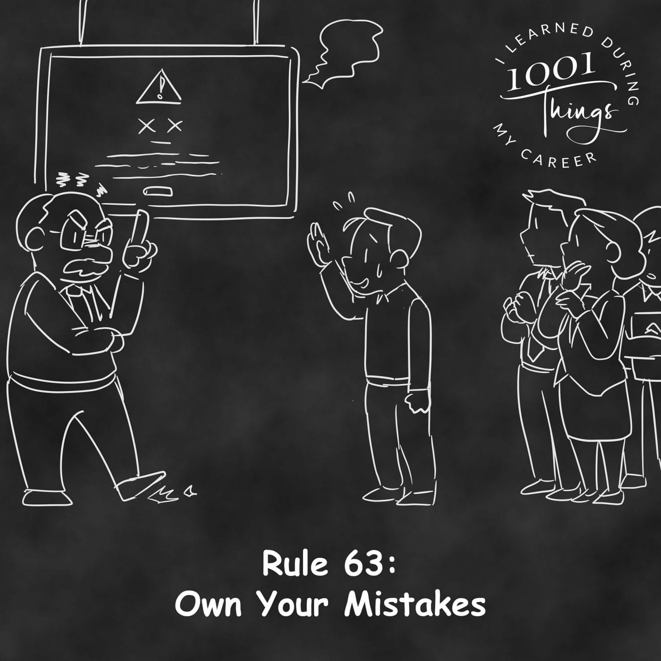Leadership Lesson 63: Own Your Mistakes - 1001 Things I Learned During ...